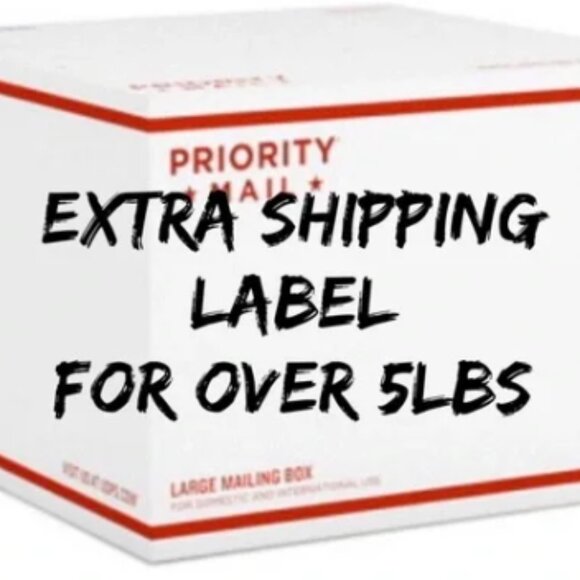 Other | Extra Shipping Label For Over 5 Lbs | Poshmark